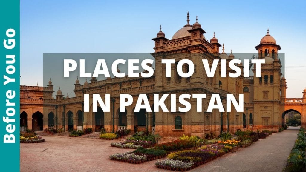 Pakistan Travel Guide: 11 BEST Places to Visit in Pakistan (& Things to ...